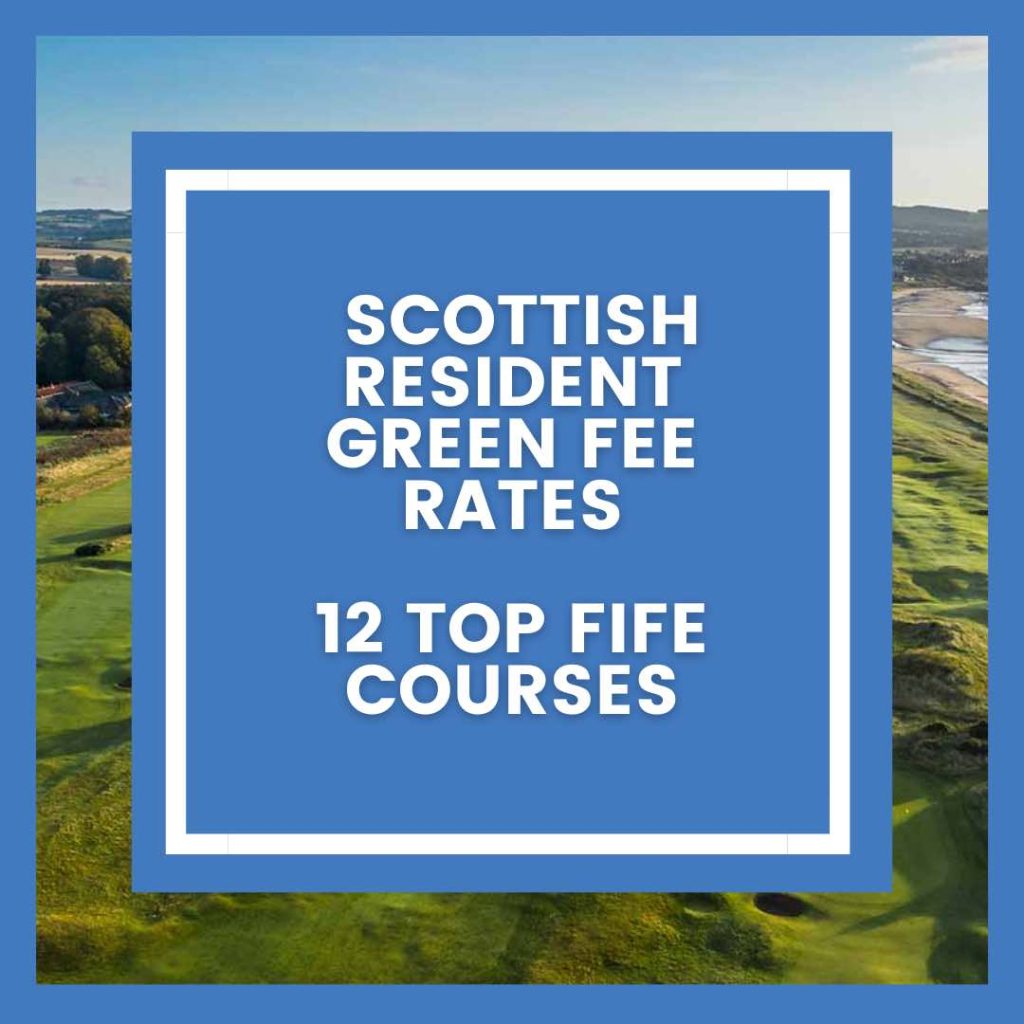 Fife Golf Course Green Fees Summer - All 50 Courses Listed